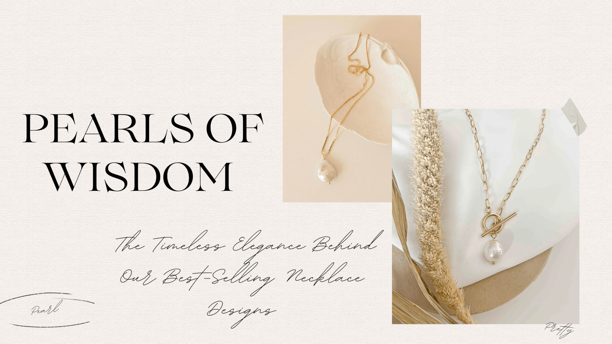 Pearls of Wisdom: The Timeless Elegance Behind Our Best-Selling Necklace Designs | Grace & Gift ...